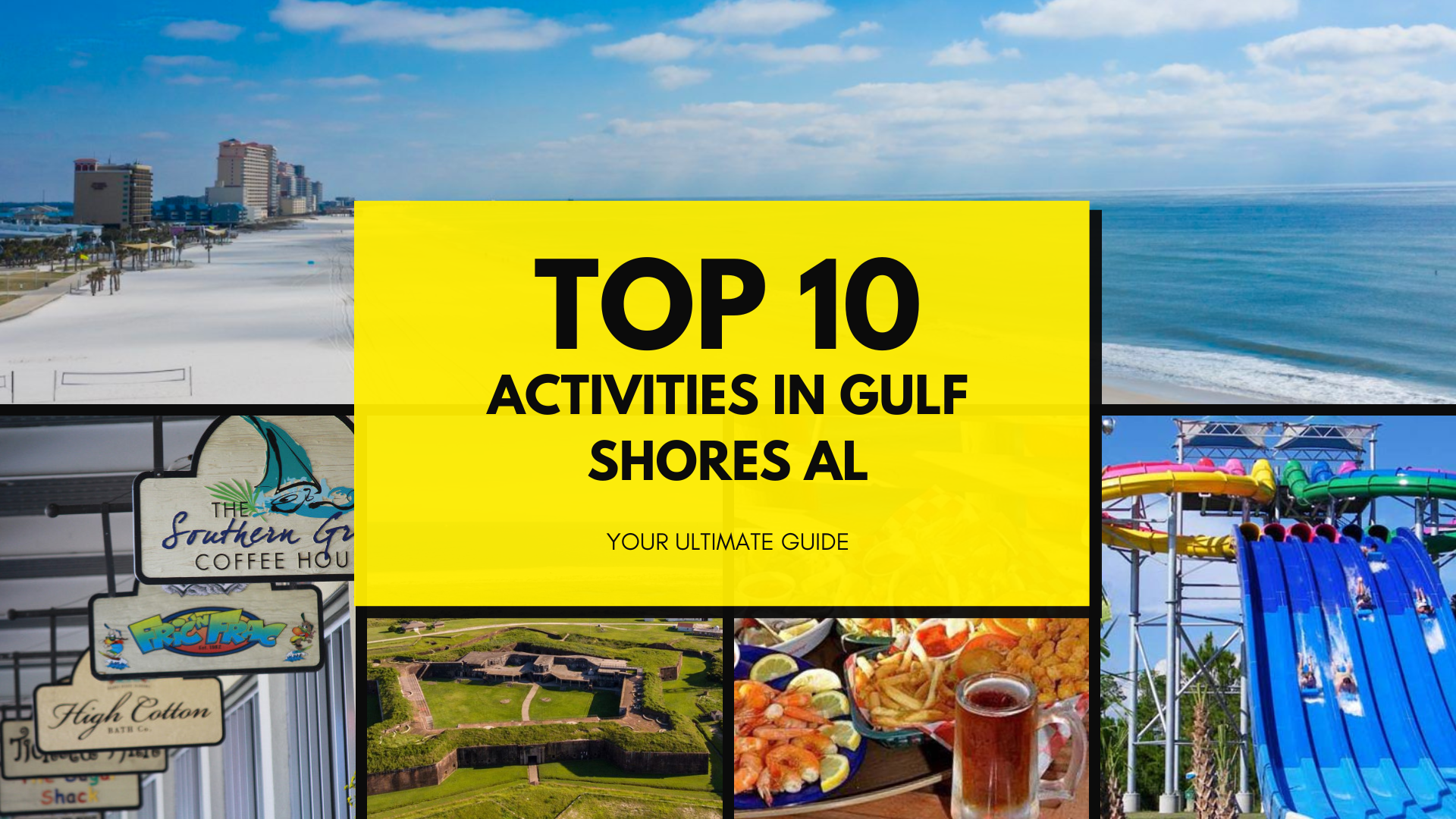 Top 10 Activities in Gulf Shores, AL: Your Ultimate Guide
